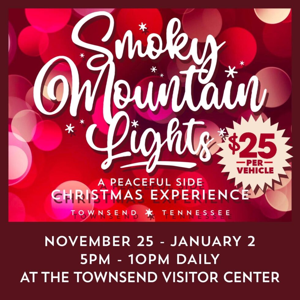 Smoky Mountain Lights - Explore Townsend