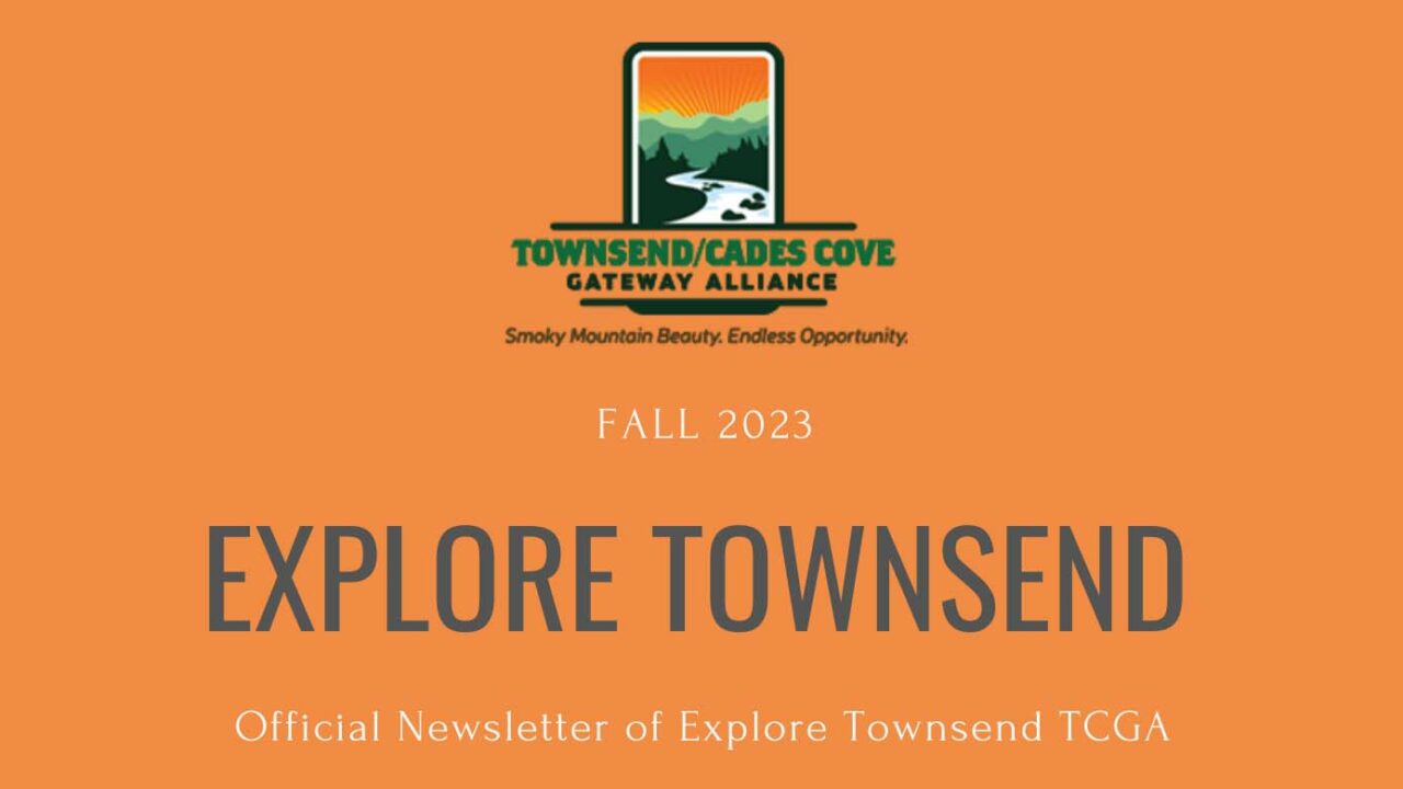 Fall 2023 Newsletter - Explore Townsend